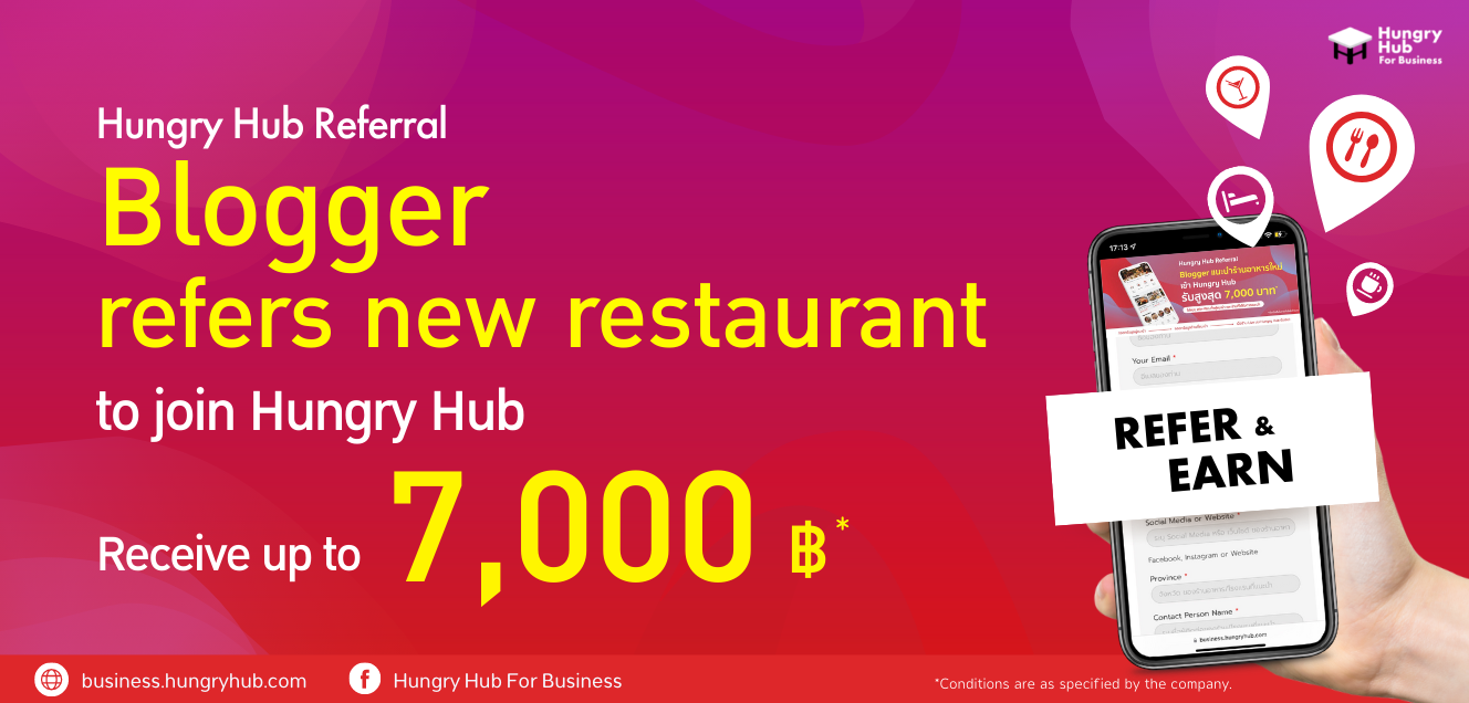 Refer restaurants to join Hungry Hub, receive up to 7,000 Baht