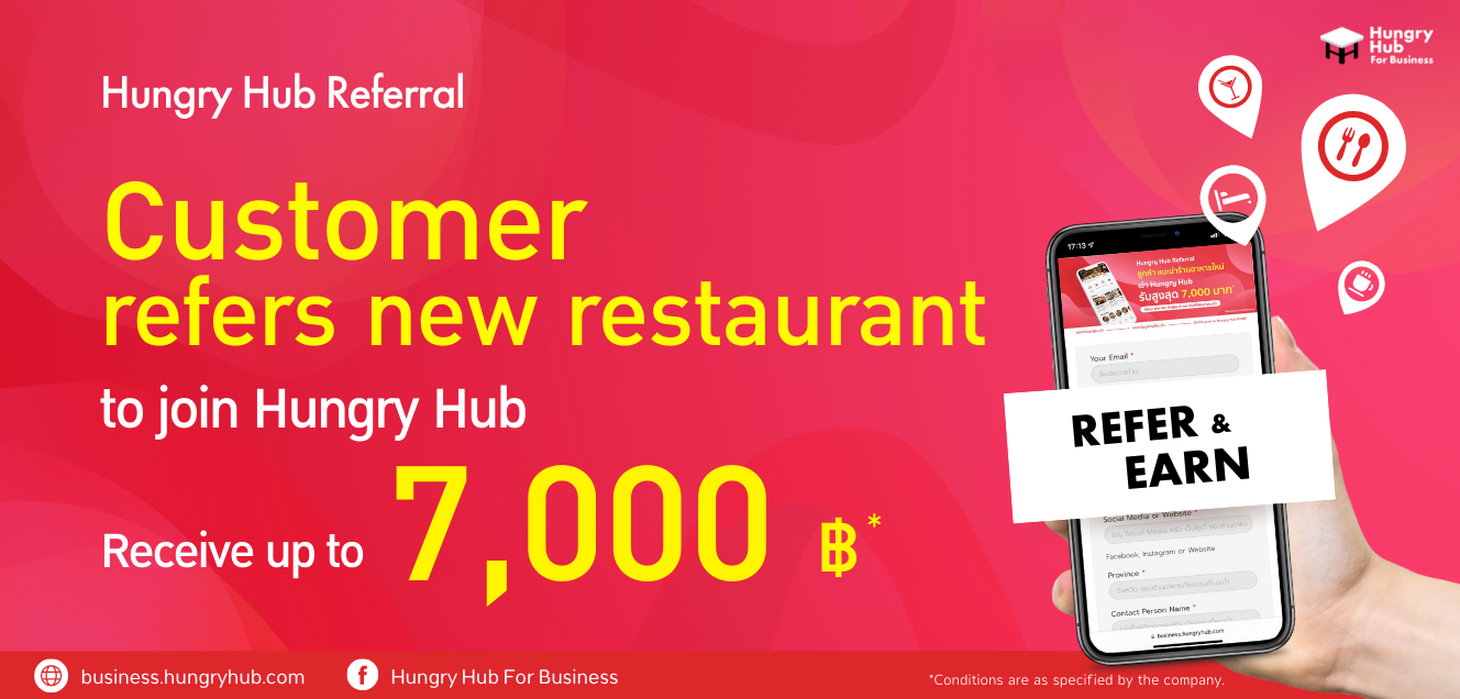Refer restaurants to join Hungry Hub, receive up to 7,000 Baht