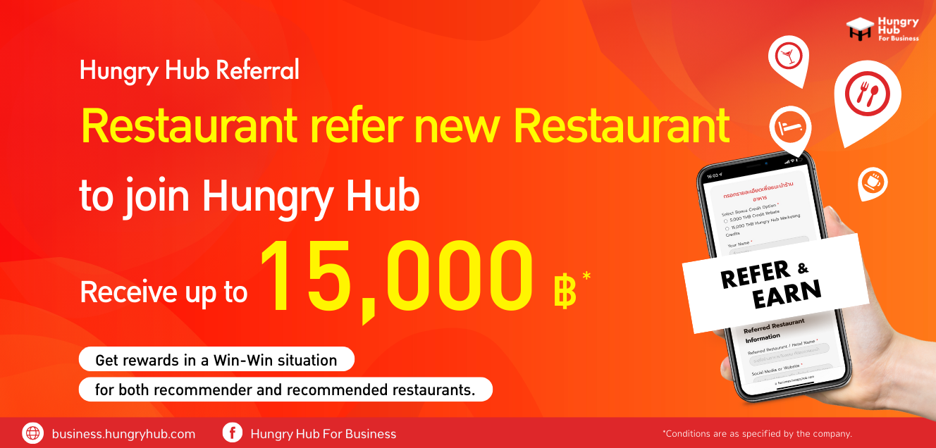 Refer restaurants to join Hungry Hub, receive up to 15,000 Baht